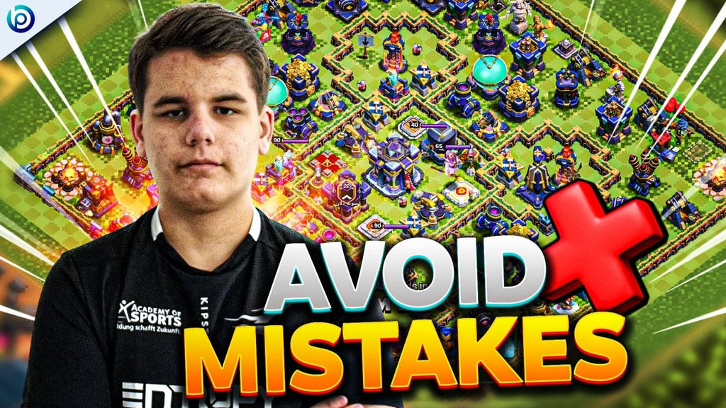 Avoid these common Base Building mistakes to Defend Better – Blueprint CoC