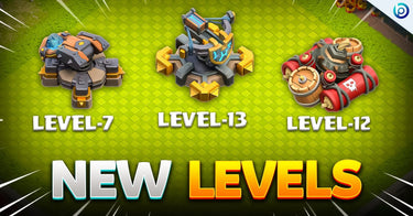 Sneak Peek #1: New Troop & Defense Levels - April Update – Blueprint CoC